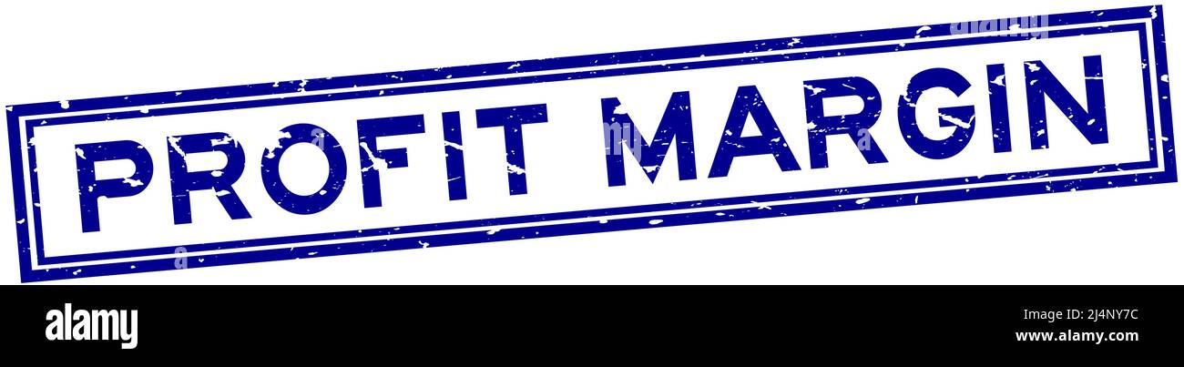 Grunge blue profit margin word sqaure rubber seal stamp on white background Stock Vector Image ...