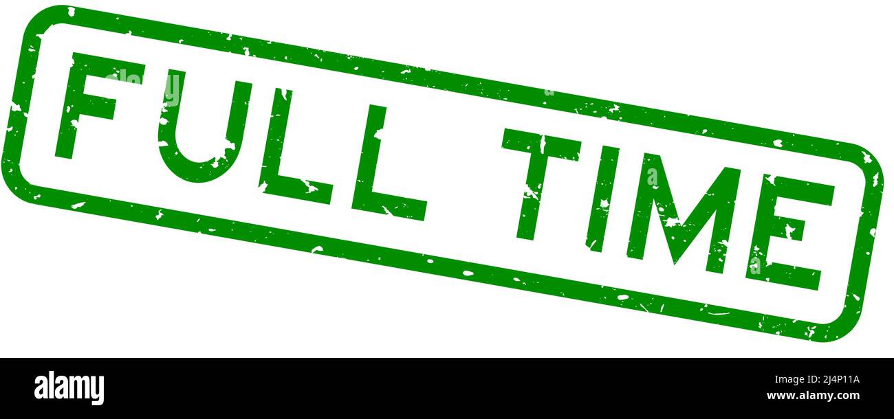 Grunge green full time word square rubber seal stamp on white background Stock Vector Image ...