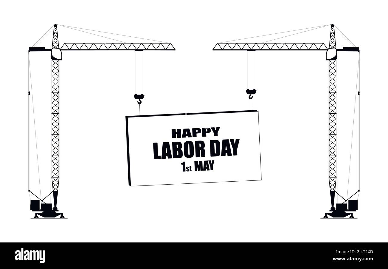 Two construction tower cranes hold the load. Happy labor day ...