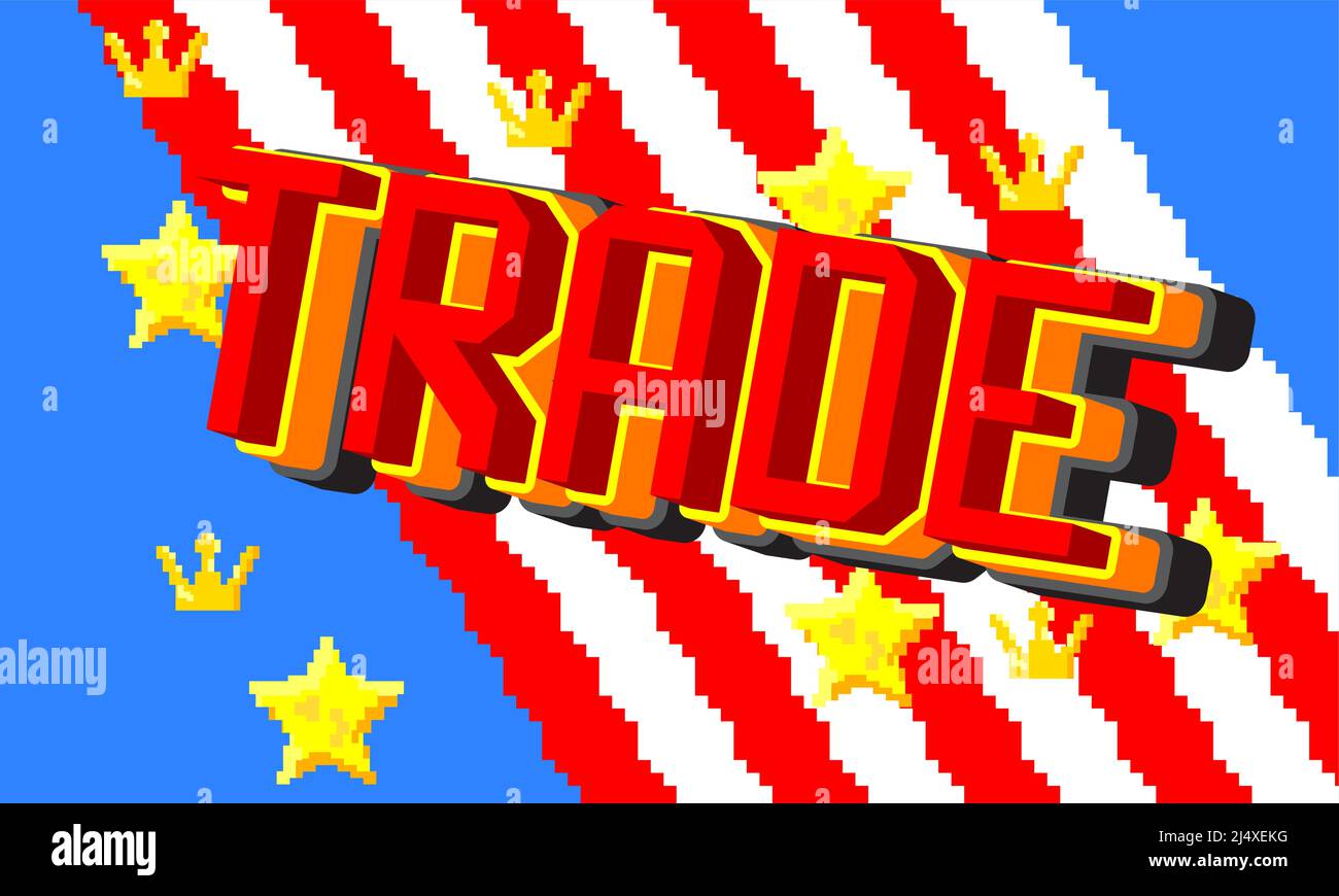 Trade. pixelated word with geometric graphic background. Vector cartoon ...