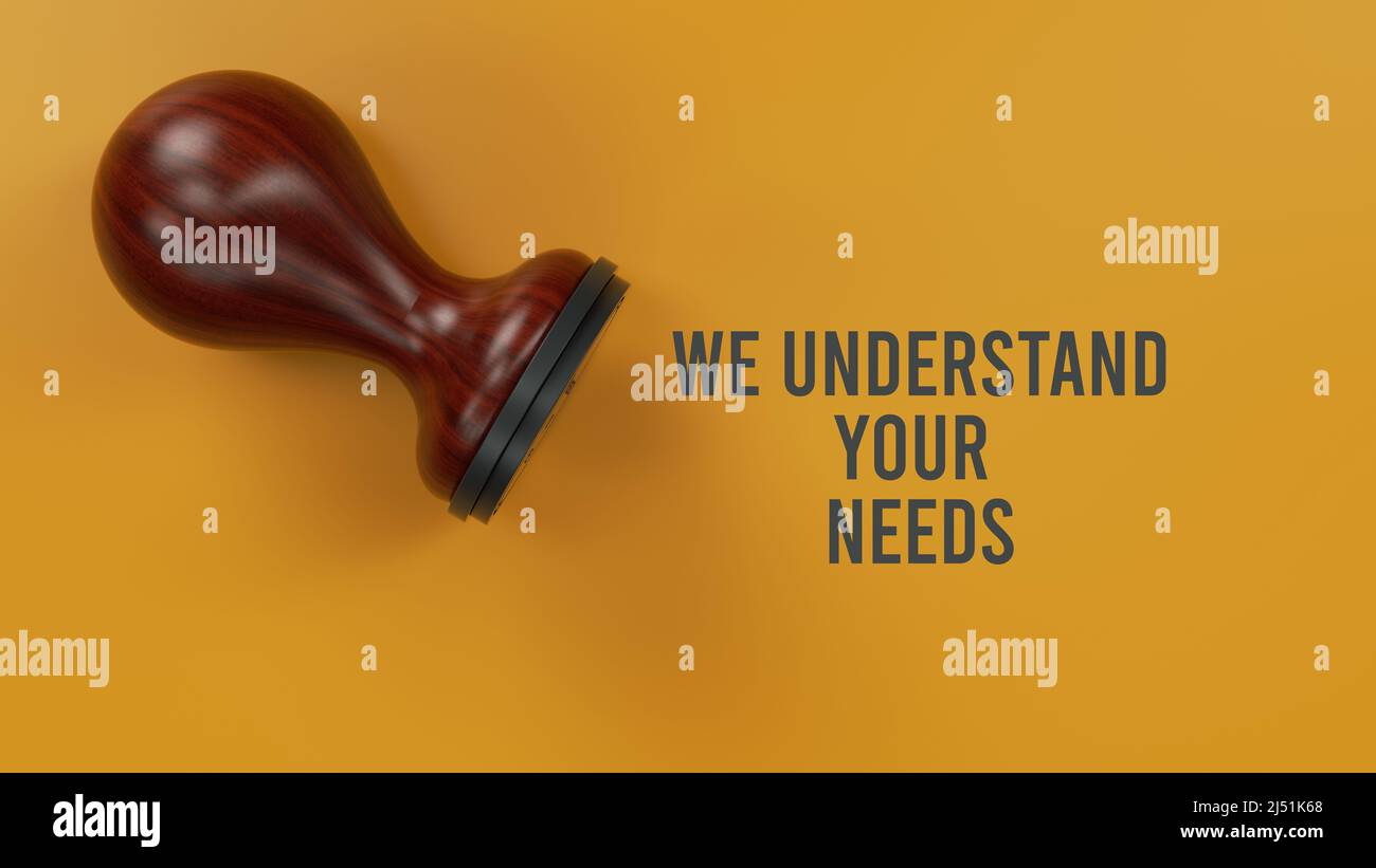 3D illustration and we understand your needs Stock Photo - Alamy