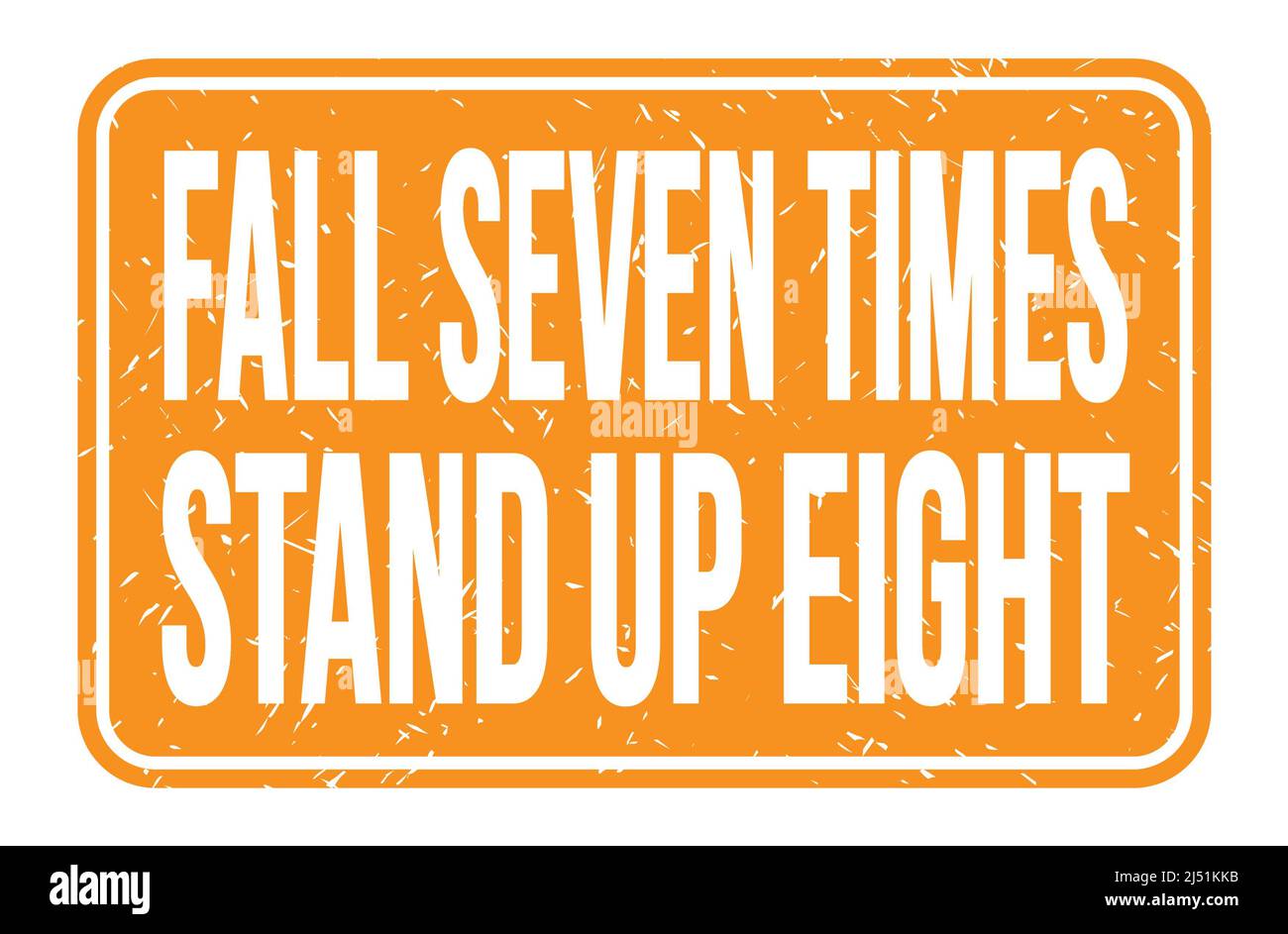 Fall seven times stand up eight hi-res stock photography and images - Alamy