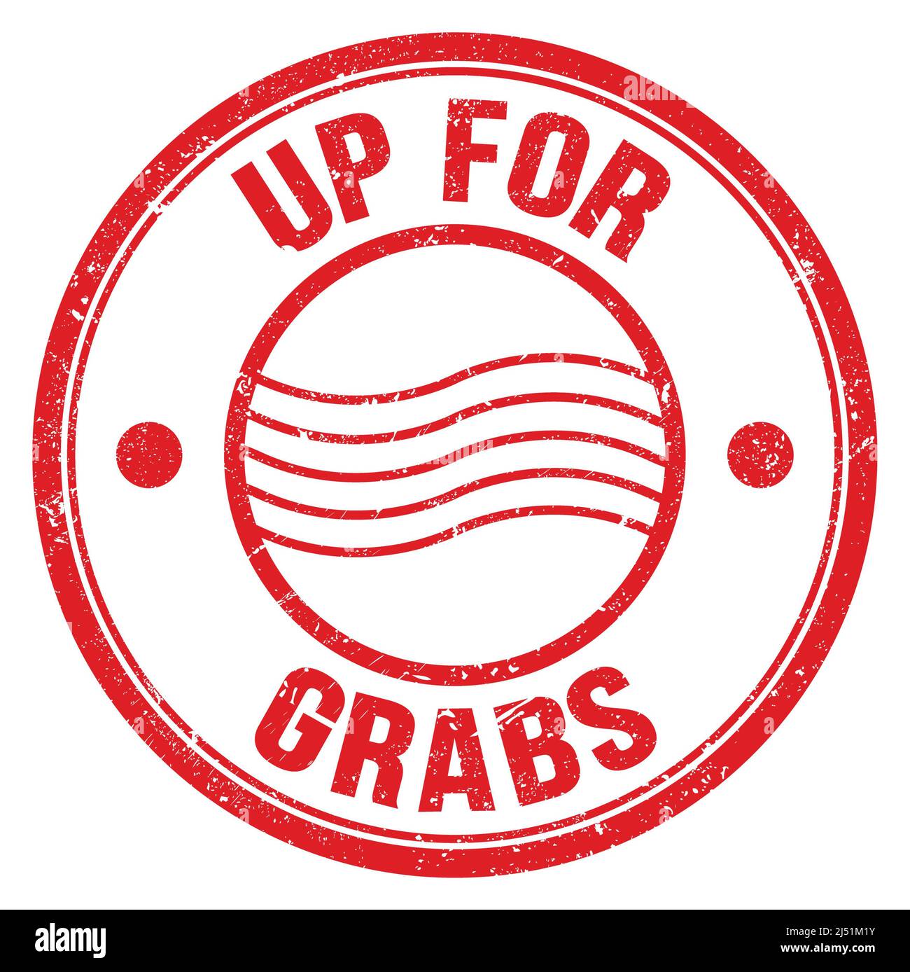 UP FOR GRABS text written on red round postal stamp sign Stock Photo ...