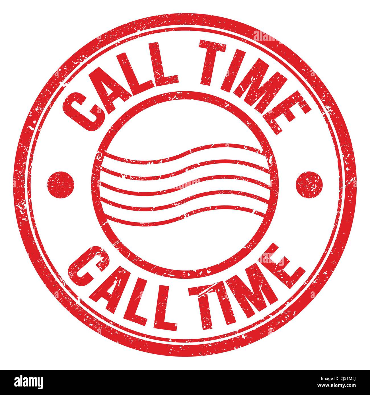 CALL TIME word written on red round postal stamp sign Stock Photo - Alamy
