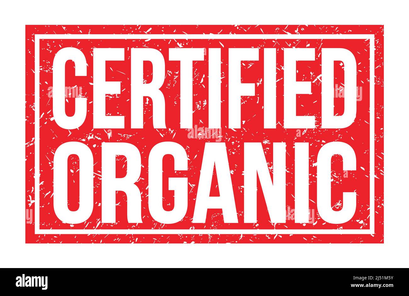 CERTIFIED ORGANIC, words written on red rectangle stamp sign Stock ...