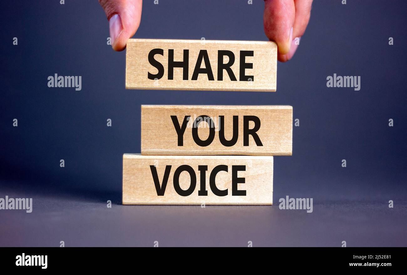 Share your voice symbol. Concept words Share your voice on wooden ...
