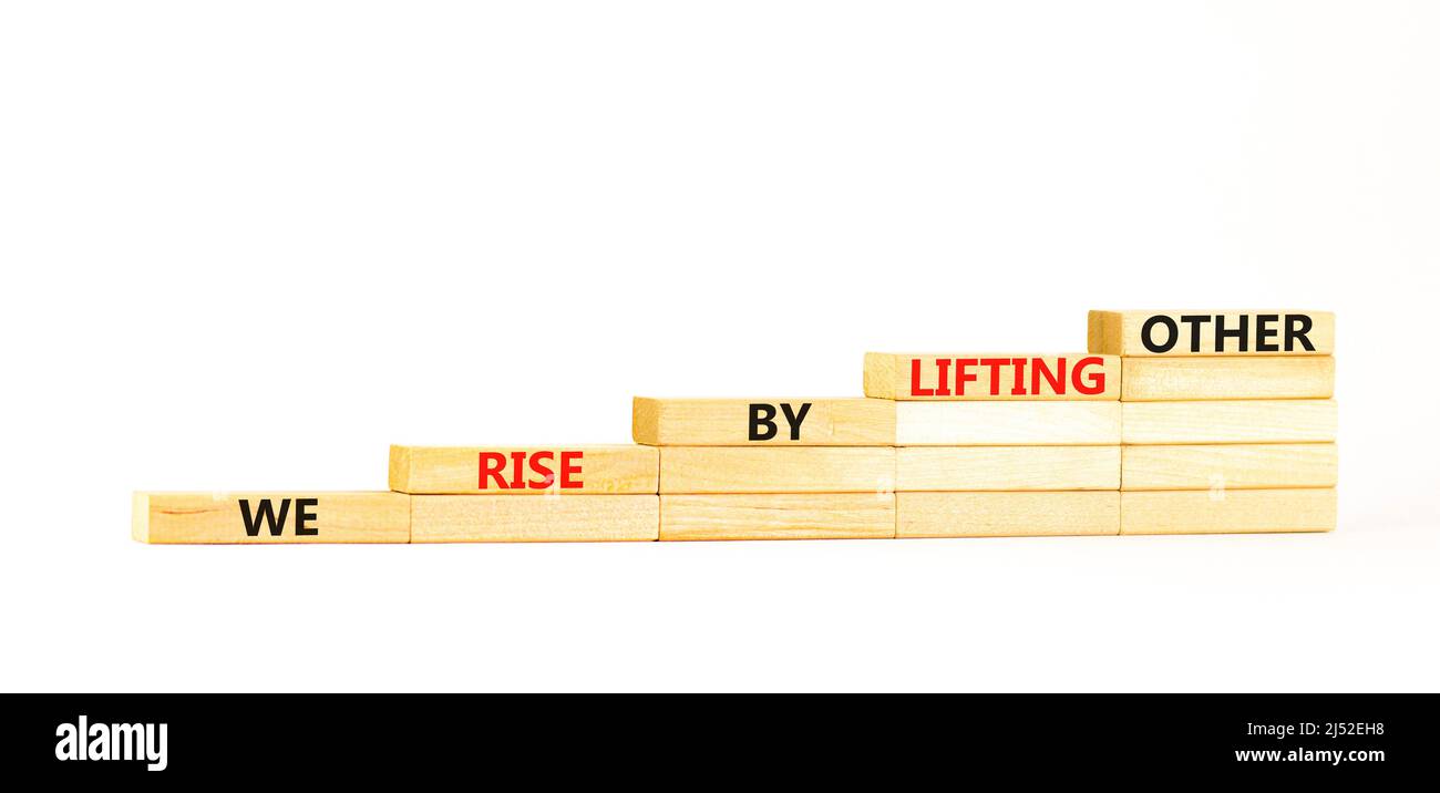 We rise by lifting other symbol. Concept words We rise by lifting other ...