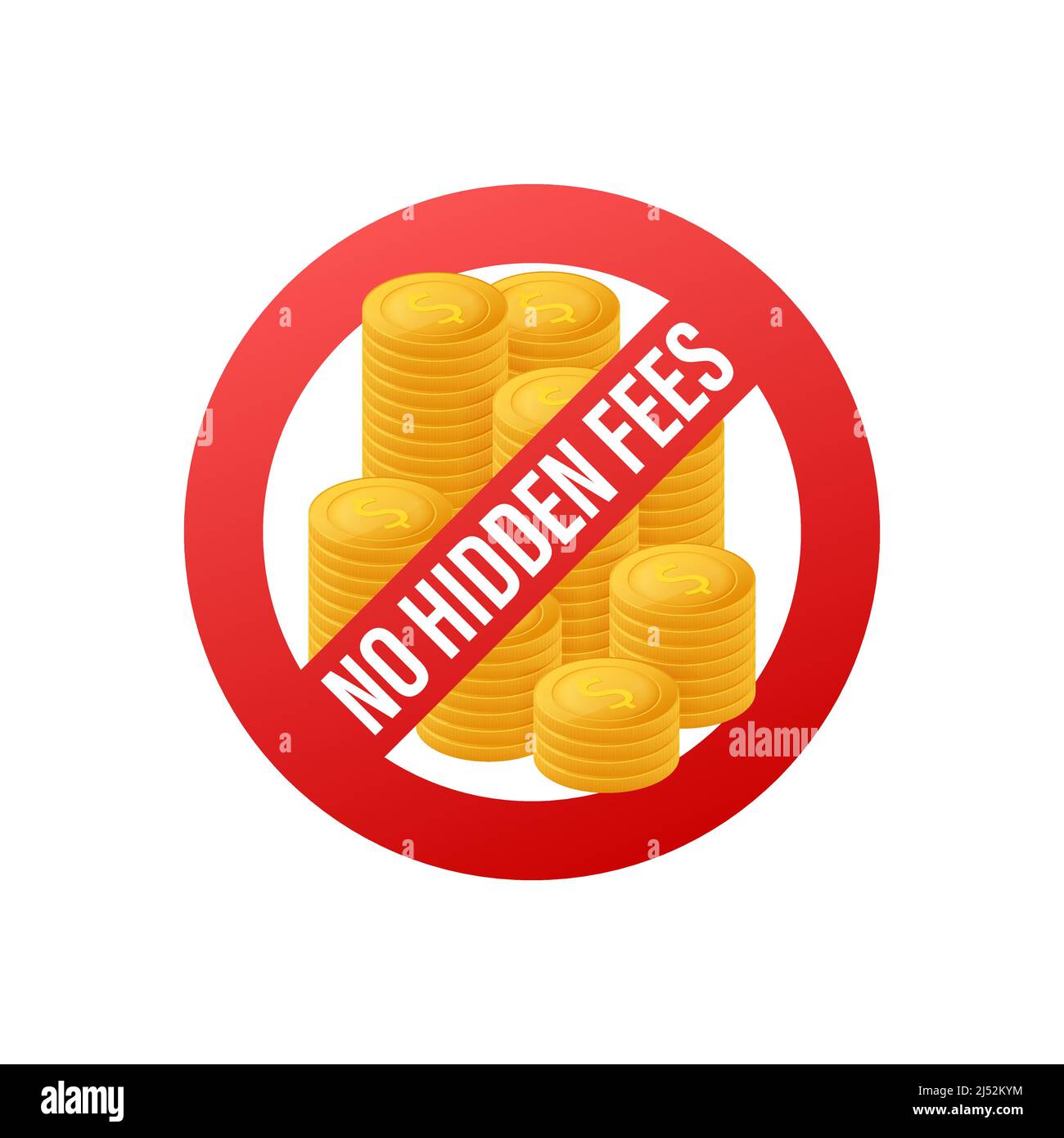 No Hidden Fees. Money guarantee. Make mark lack of fees. Vector stock ...