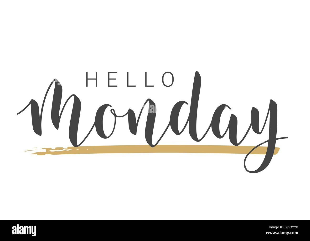 Vector Illustration. Handwritten Lettering of Hello Monday. Template ...