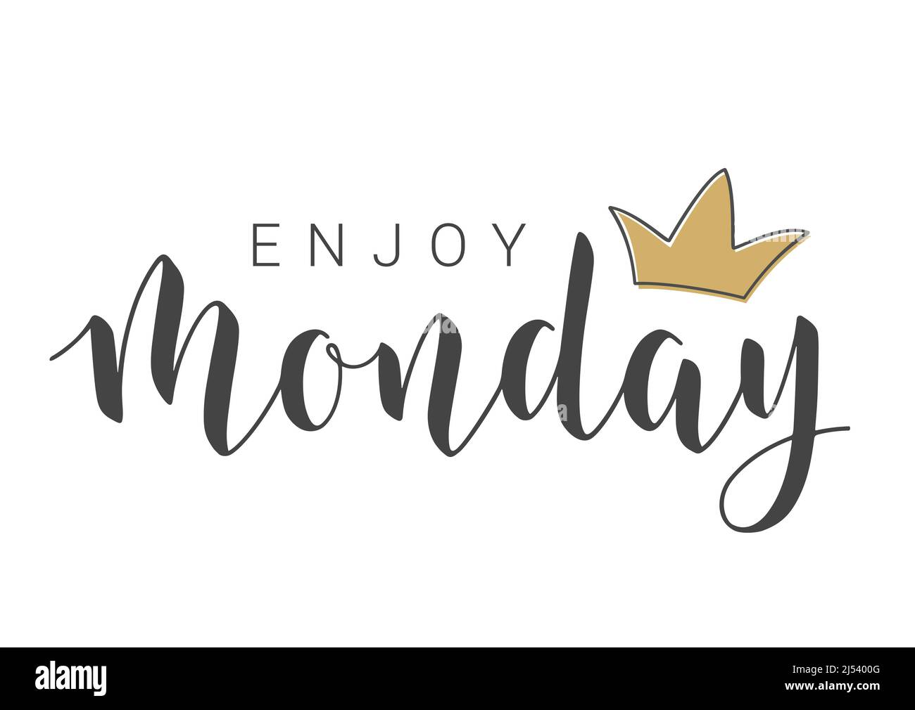 Handwritten Lettering of Enjoy Monday. Template for Banner, Invitation ...