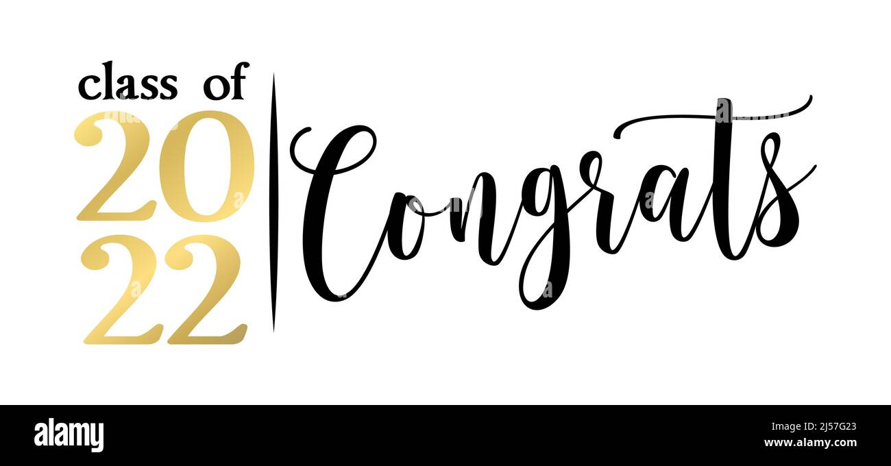 Class of 2022 Congrats - Typography. black text isolated white ...