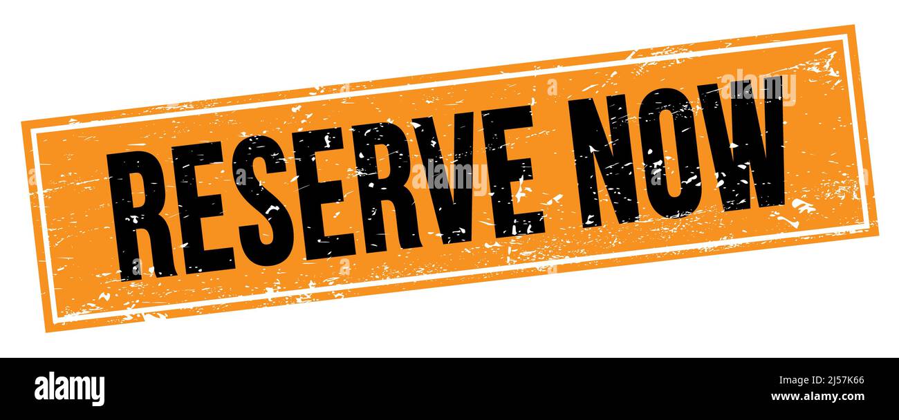 Reserve now stamp hi-res stock photography and images - Alamy