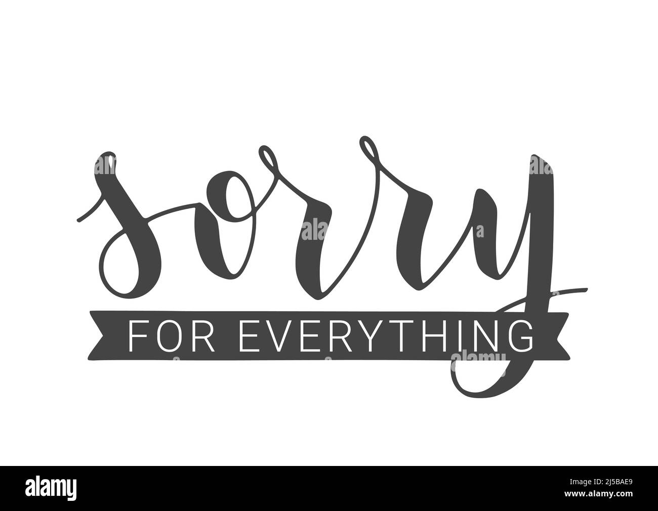 Vector Stock Illustration. Handwritten Lettering of Sorry For ...