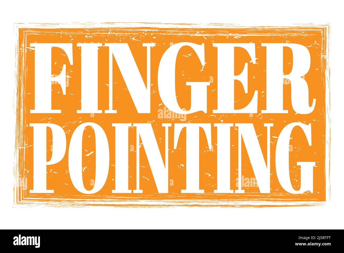 FINGER POINTING, words written on orange grungy stamp sign Stock Photo ...