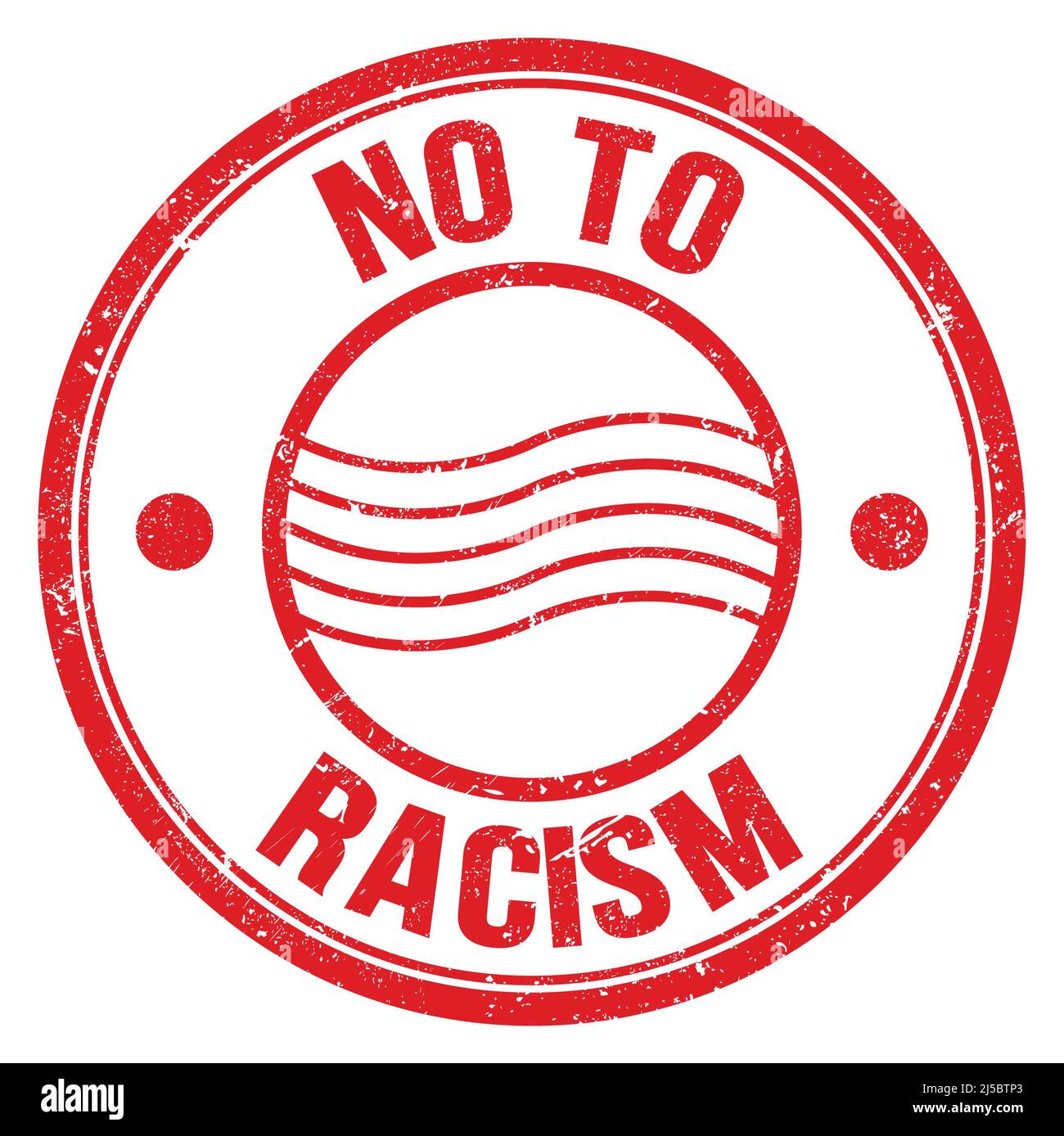 NO TO RACISM text written on red round postal stamp sign Stock Photo ...