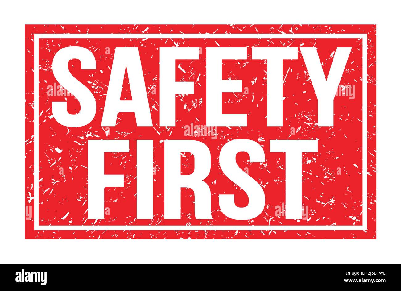 SAFETY FIRST, words written on red rectangle stamp sign Stock Photo - Alamy