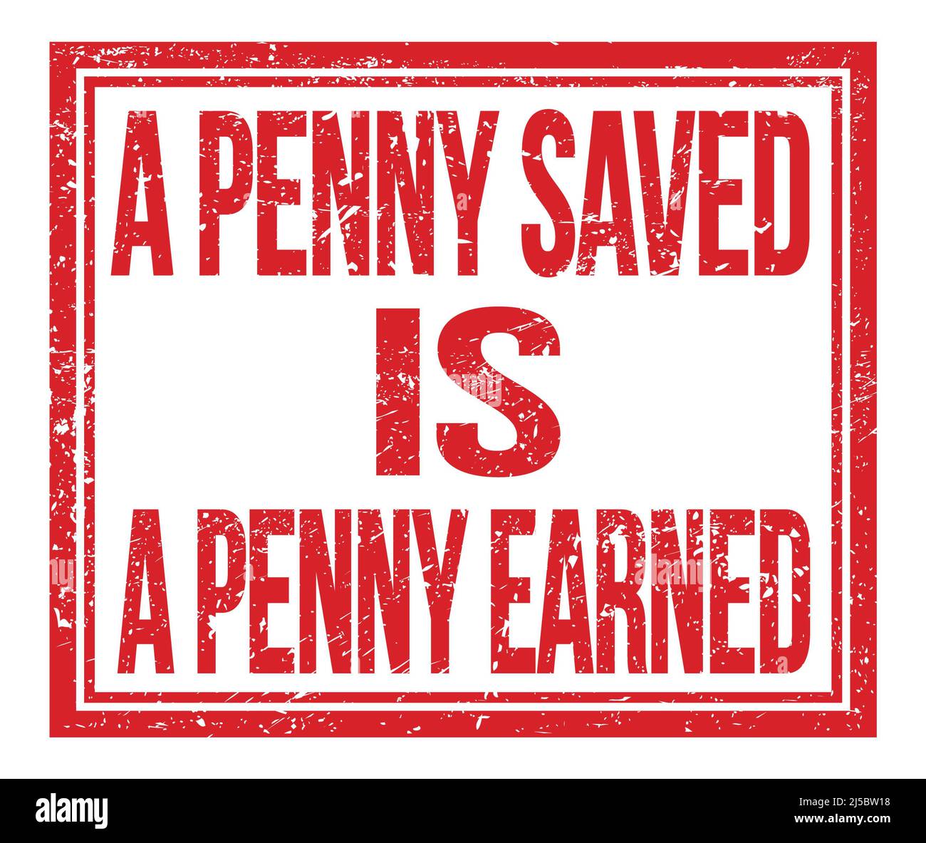 Penny saved penny earned hi-res stock photography and images - Alamy