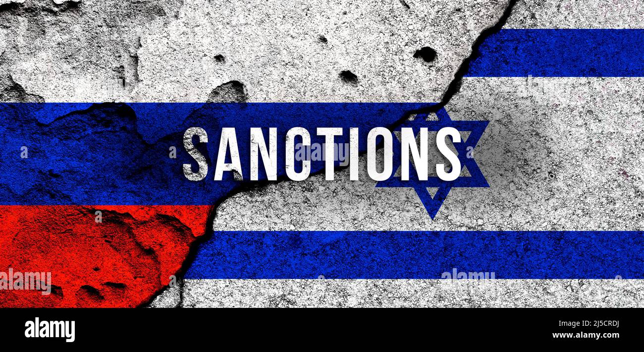Russia and Israel sanctions. National flags background with text ...