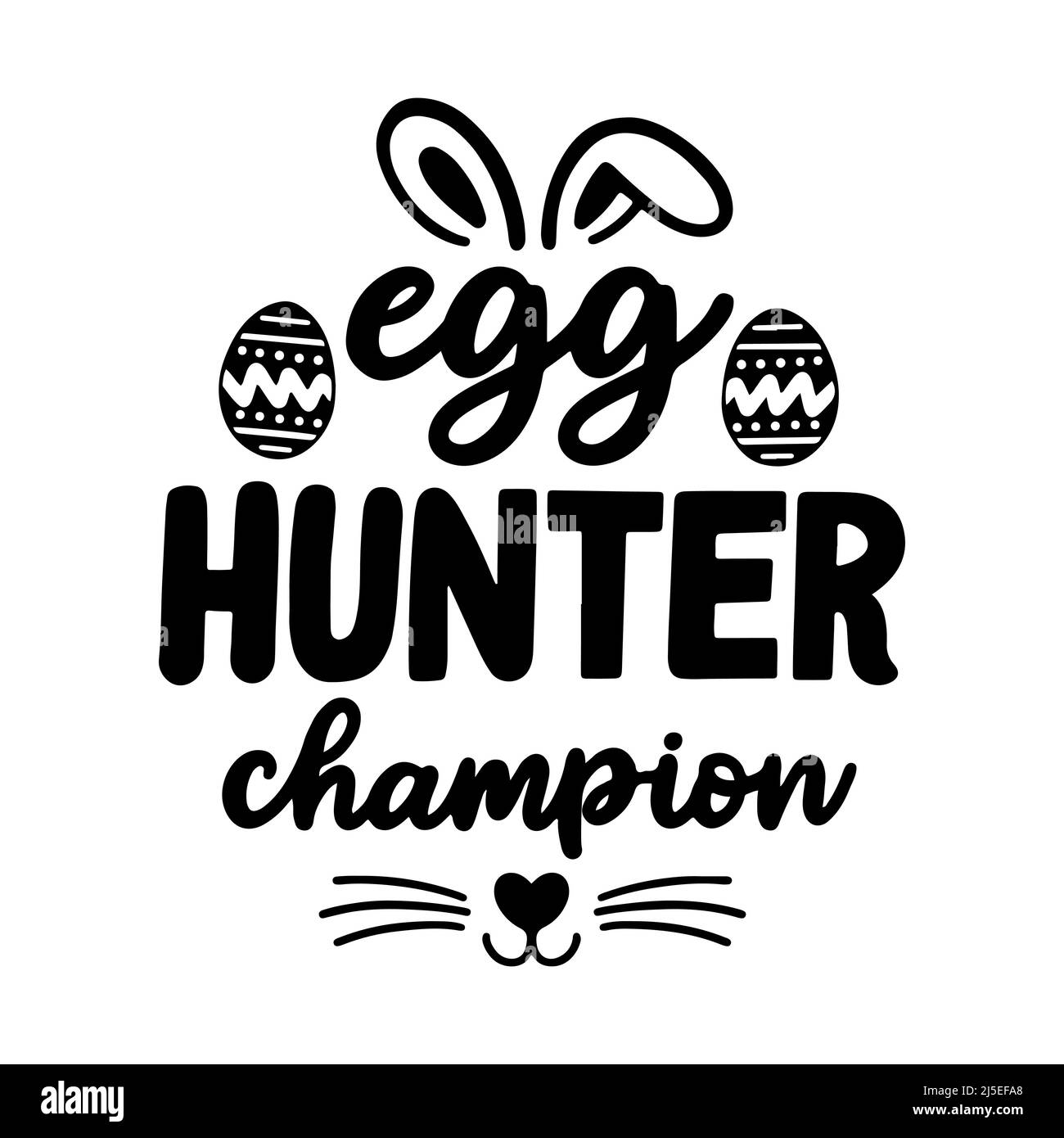 Easter egg hunter champion lettering greeting card. Hand-drawn ...