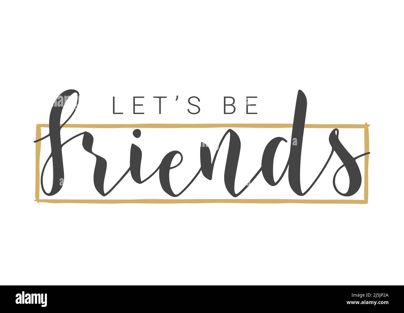 Lets be friends Stock Vector Images - Alamy