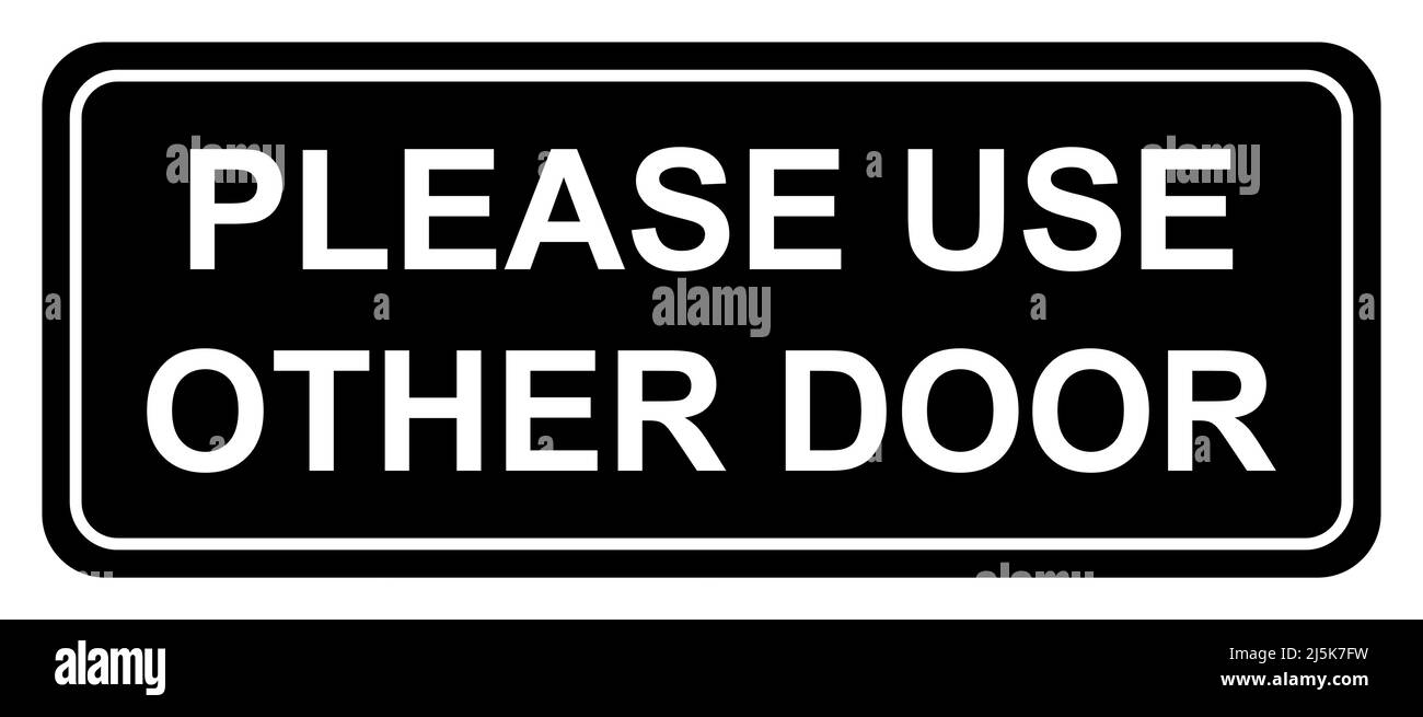 Please use other door graphic icon, information label, notice text ...