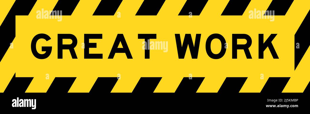 Yellow and black color with line striped label banner with word great ...