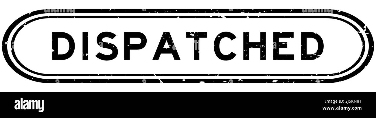 Grunge black dispatched word rubber seal stamp on white background ...