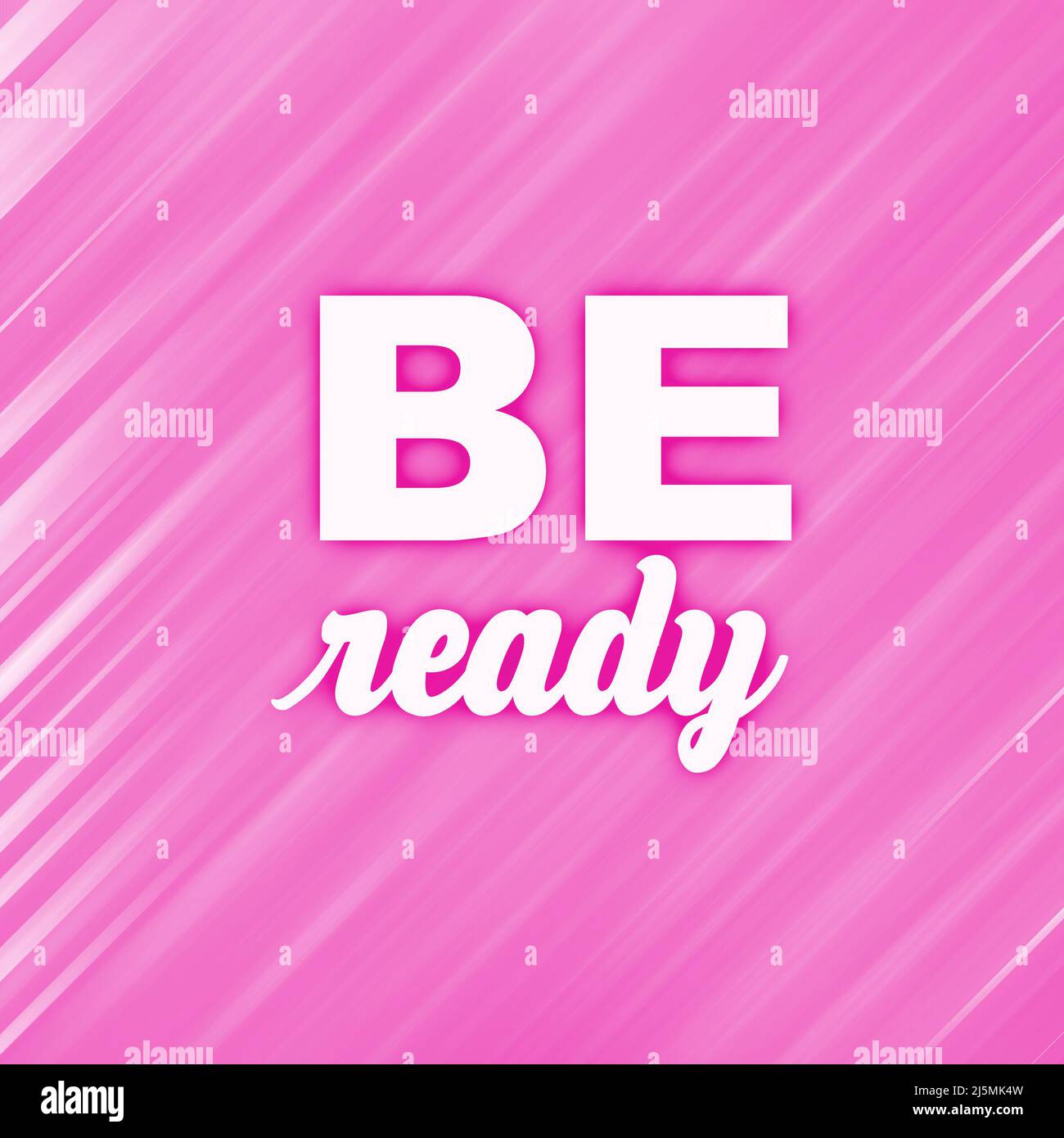 Be ready conceptual words on abstract fast motion vivid background ...