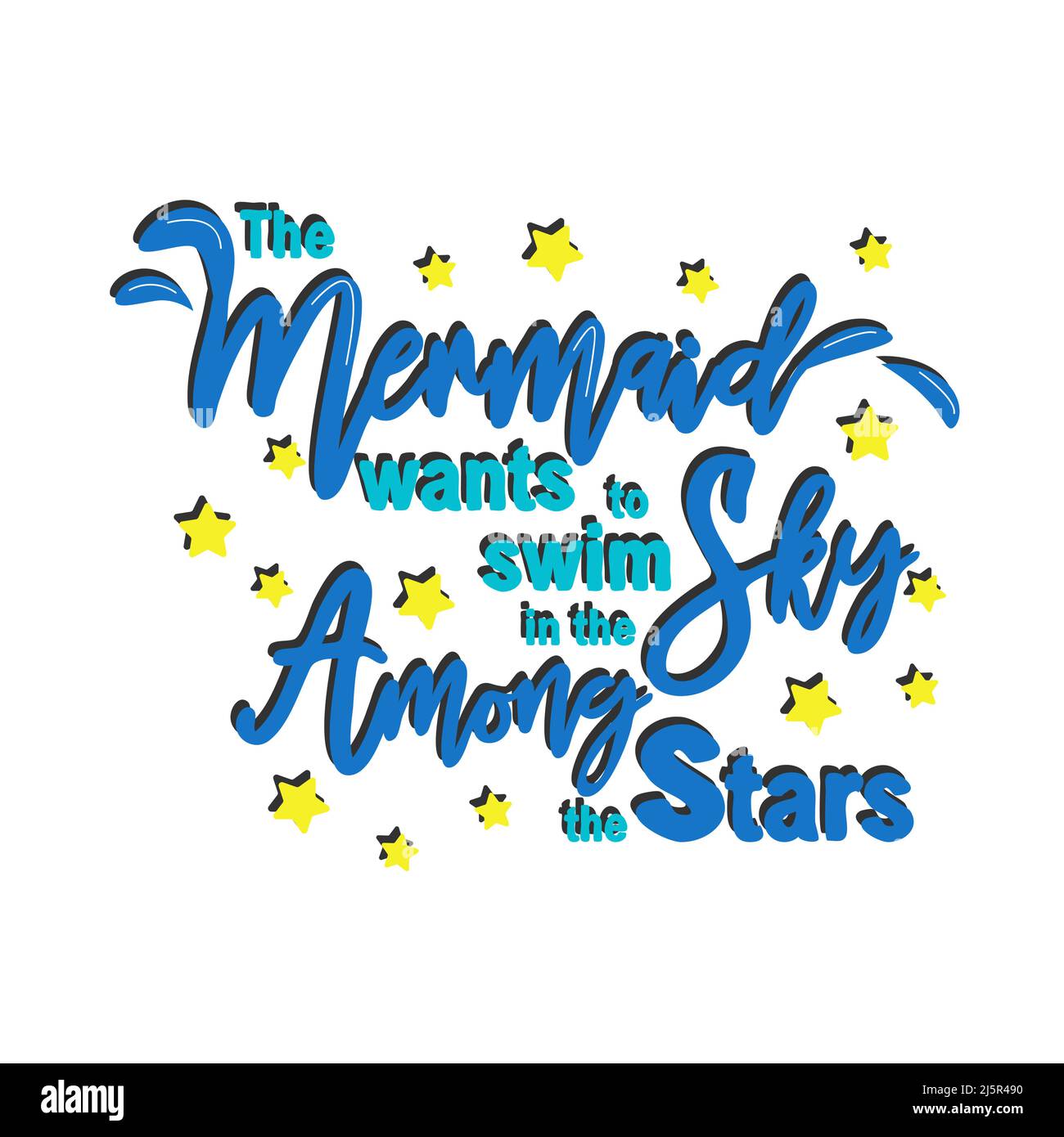 Quote about mermaids and mermaid tail with splashes. Inspirational ...