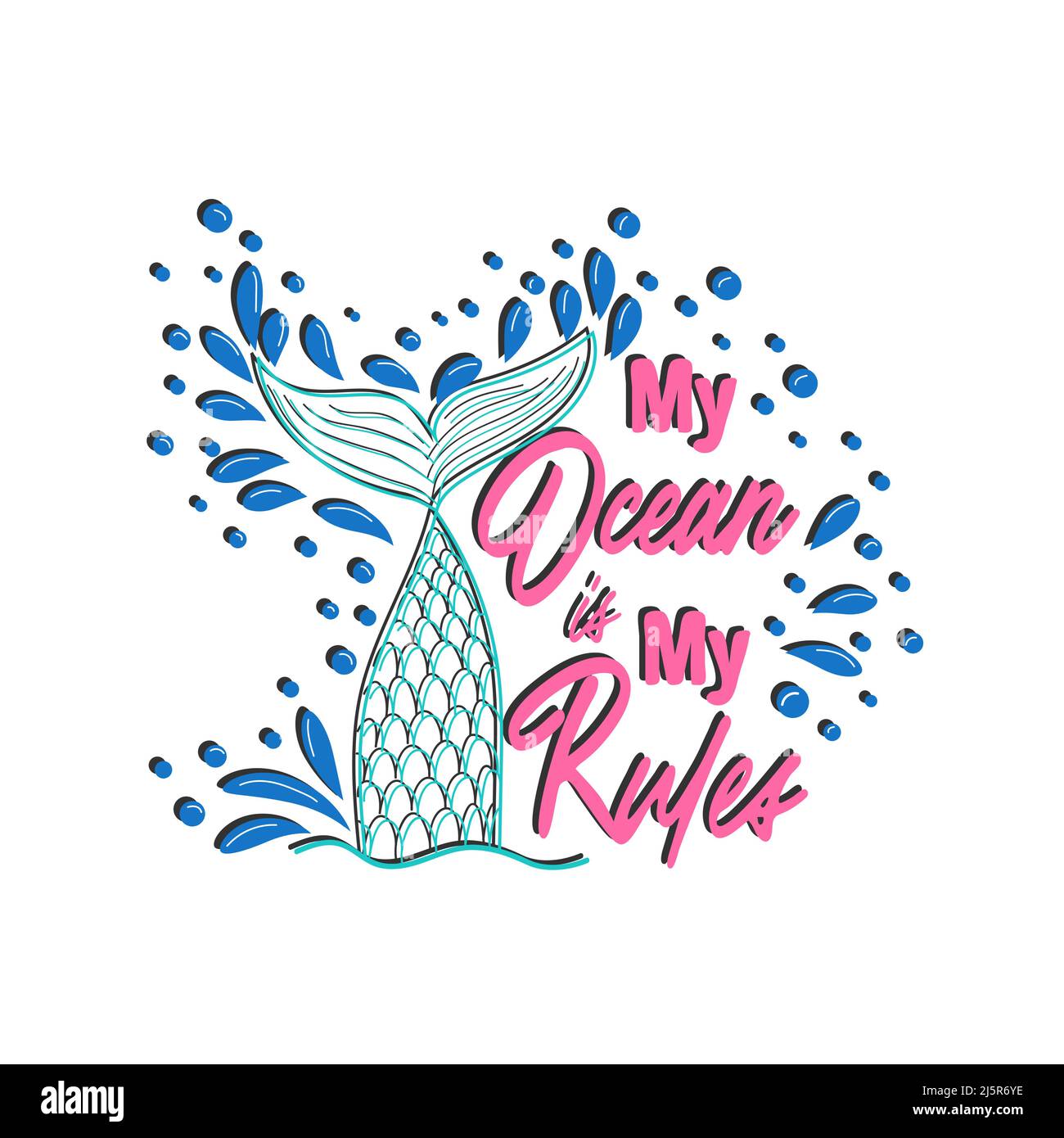 Quote about mermaids and mermaid tail with splashes. Inspirational ...