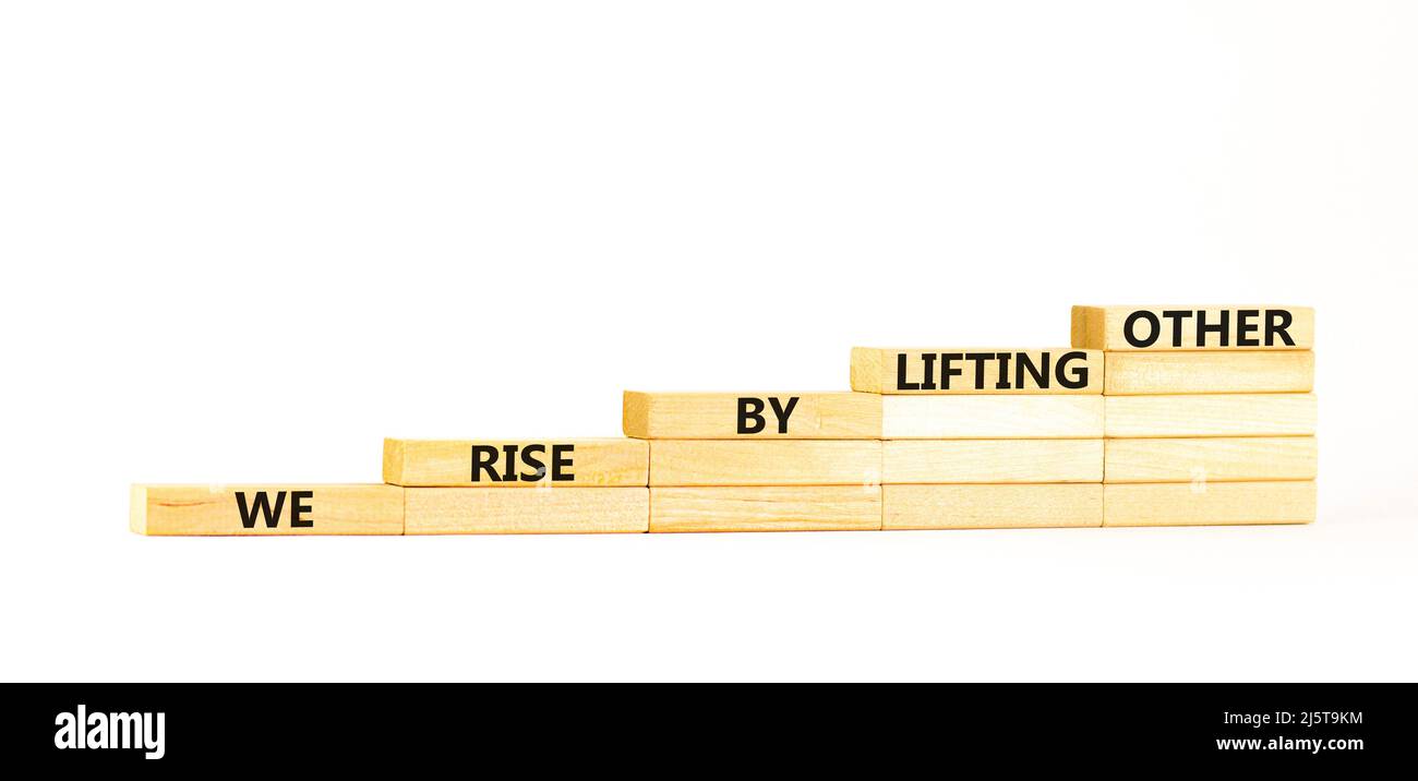 We rise by lifting other symbol. Concept words We rise by lifting other ...