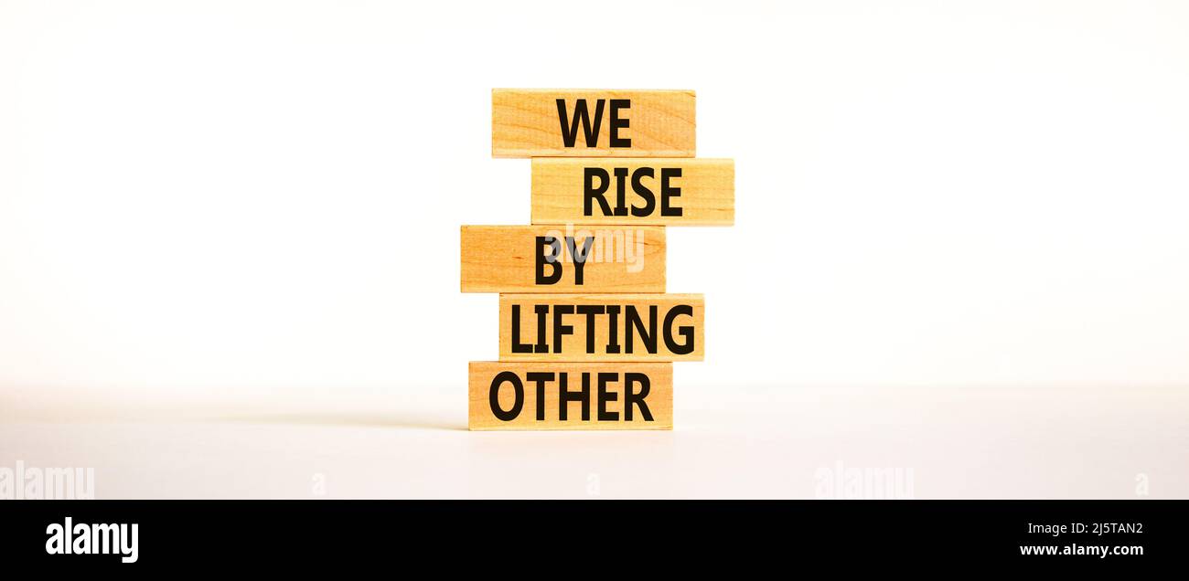 We rise by lifting other symbol. Concept words We rise by lifting other ...