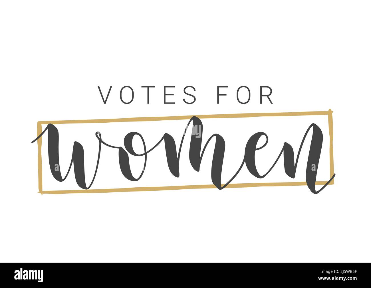 Vector Stock Illustration. Handwritten Lettering of Votes For Women ...