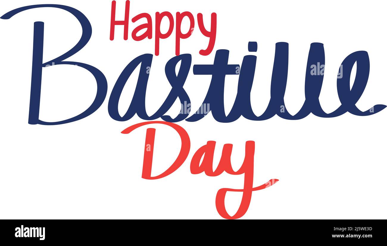 happy bastille day lettering Stock Vector Image & Art - Alamy