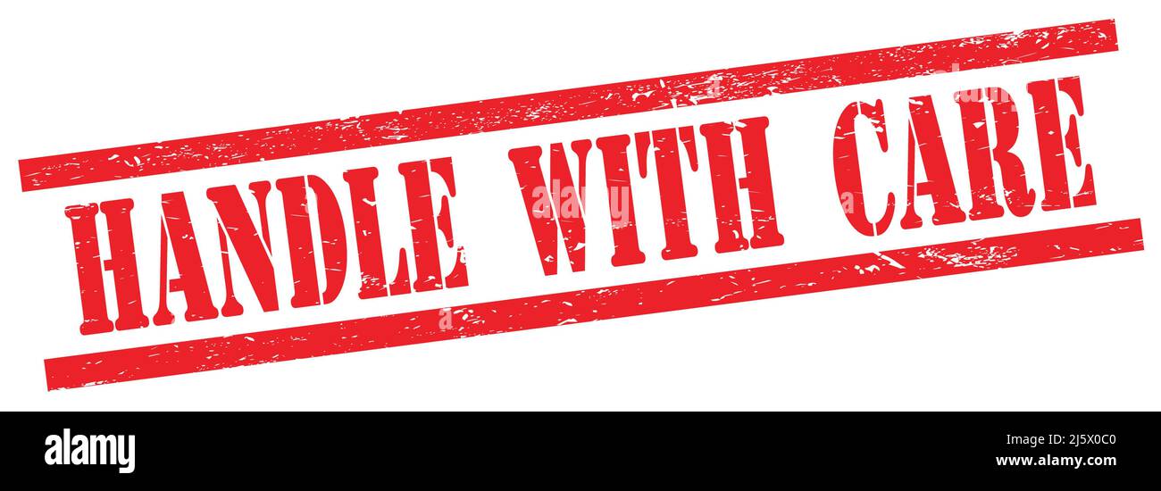 HANDLE WITH CARE text on red grungy rectangle vintage stamp Stock Photo ...