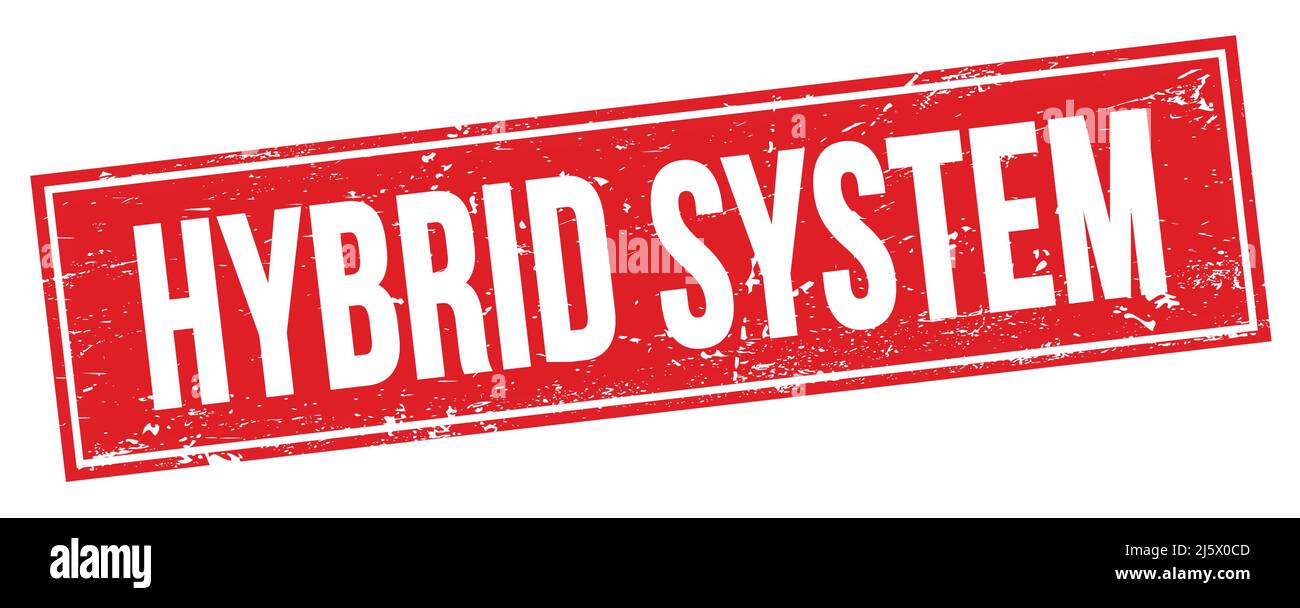 HYBRID SYSTEM text on red grungy rectangle stamp sign Stock Photo - Alamy