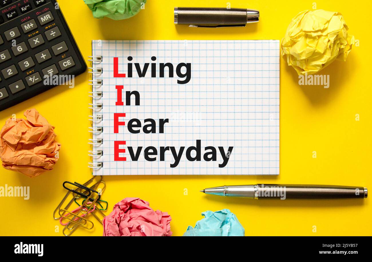LIFE living in fear everyday symbol. Concept words LIFE living in fear ...