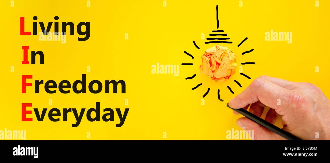 LIFE living in freedom everyday symbol. Concept words LIFE living in ...