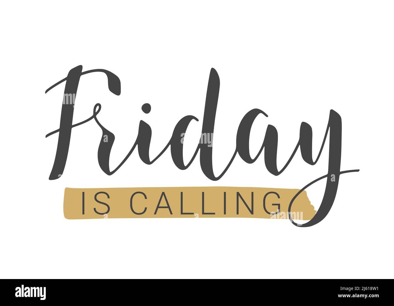 Handwritten Lettering of Friday Is Calling. Template for Banner ...