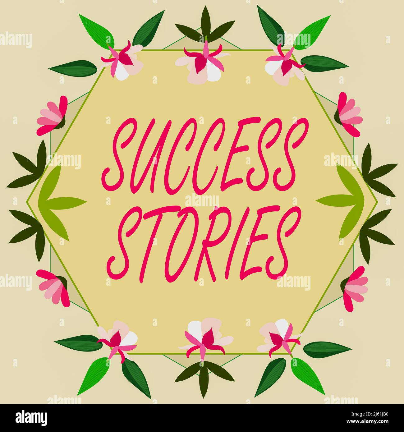 Inspiration showing sign Success Stories. Business concept life of rule ...