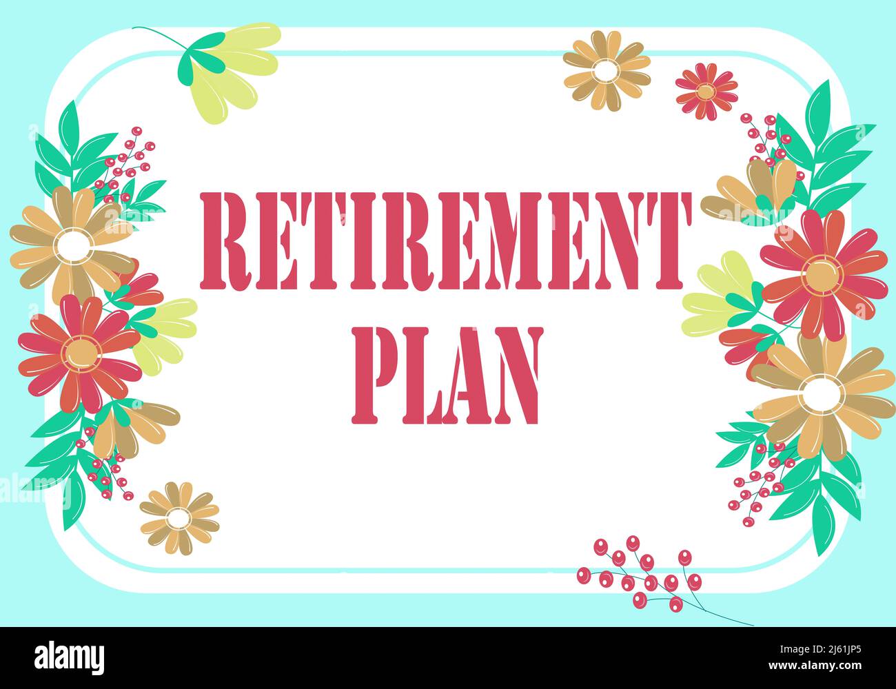 Handwriting text Retirement Plan. Business approach saving money in ...