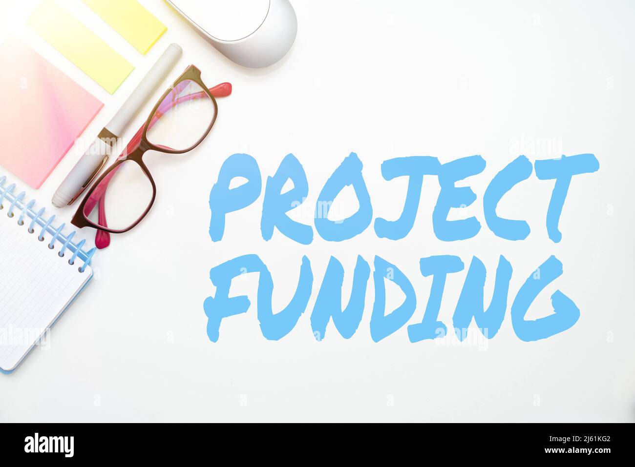 Text caption presenting Project Funding. Concept meaning paying for ...