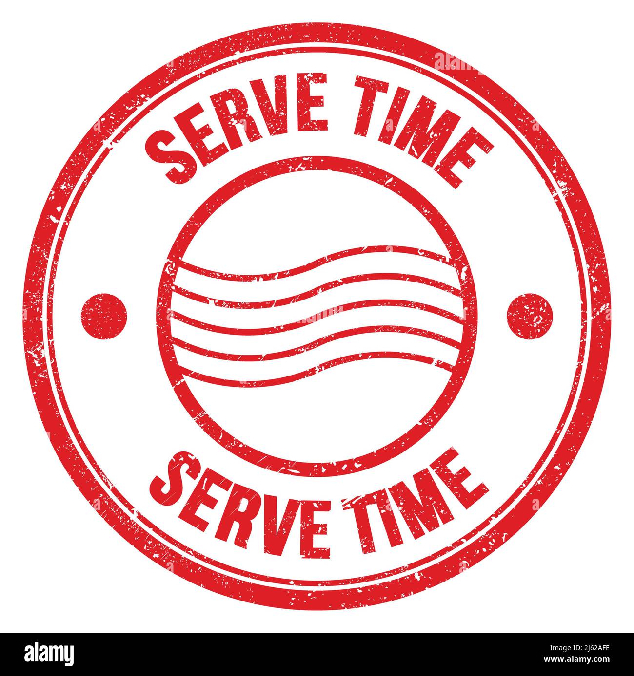 SERVE TIME word written on red round postal stamp sign Stock Photo - Alamy