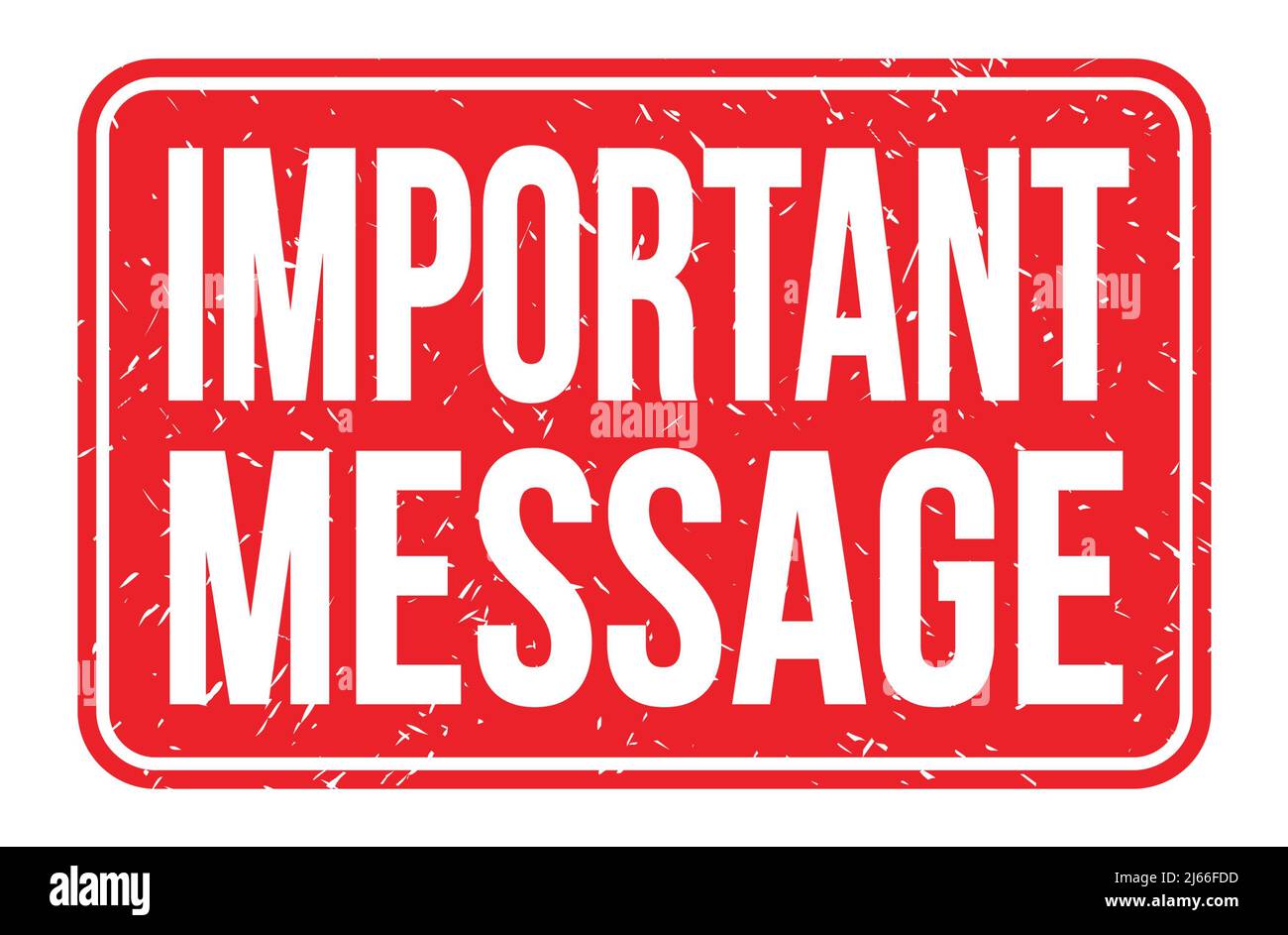 IMPORTANT MESSAGE, words written on red rectangle stamp sign Stock ...