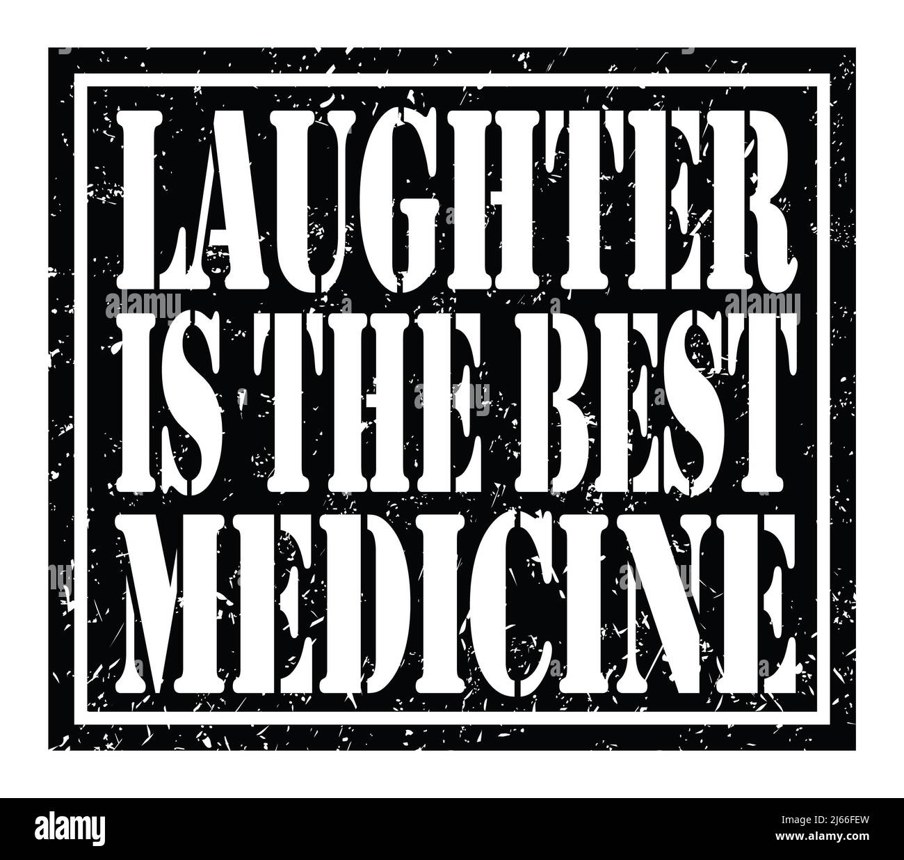 LAUGHTER IS THE BEST MEDICINE, words written on black stamp sign Stock ...