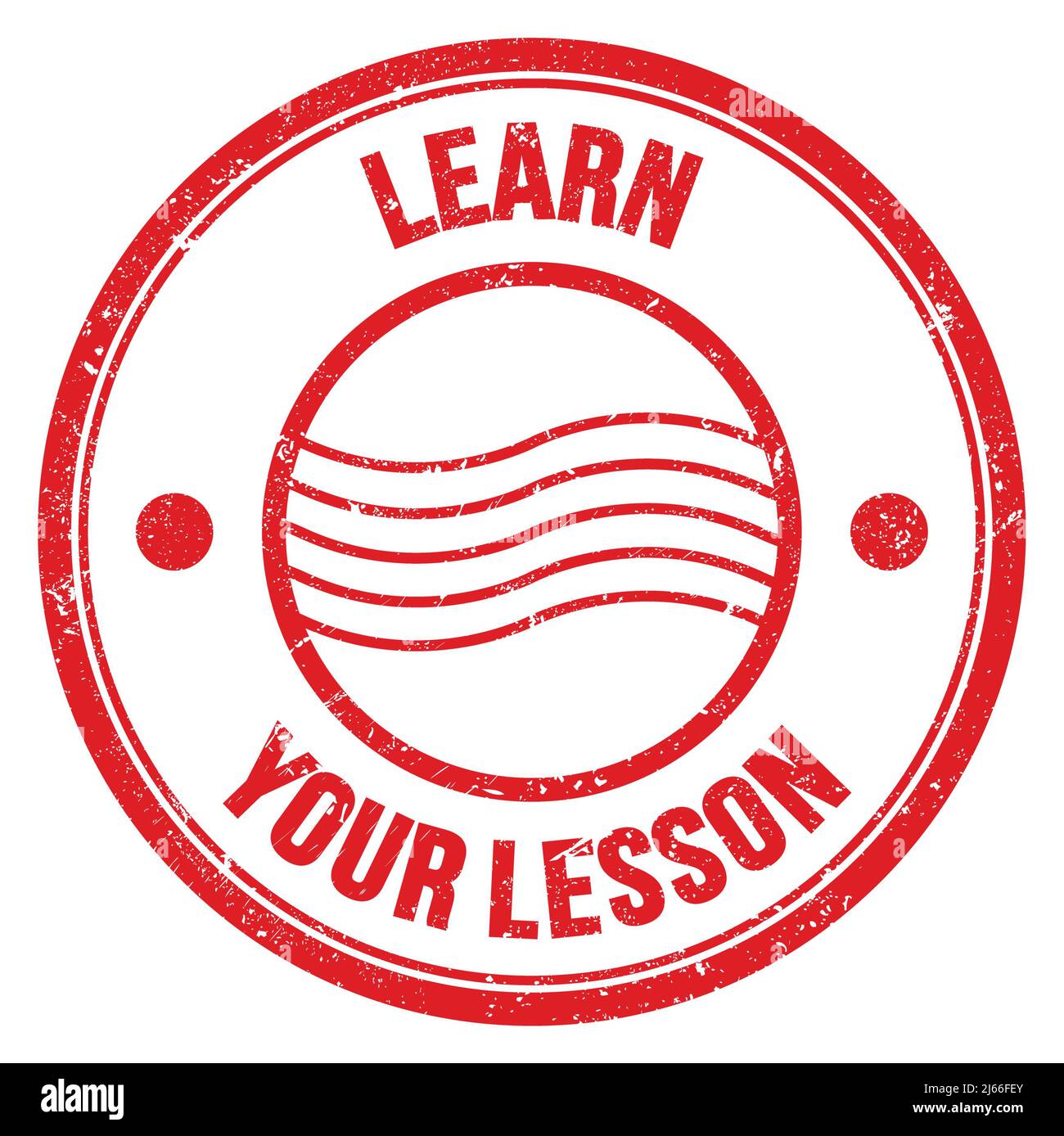 LEARN YOUR LESSON text written on red round postal stamp sign Stock ...