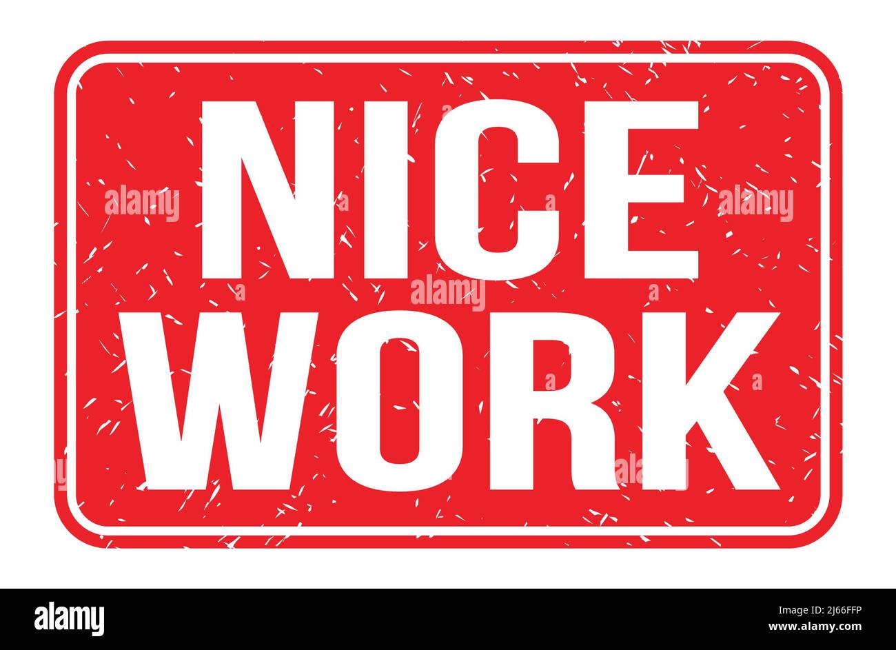 Nice work stamp hi-res stock photography and images - Alamy