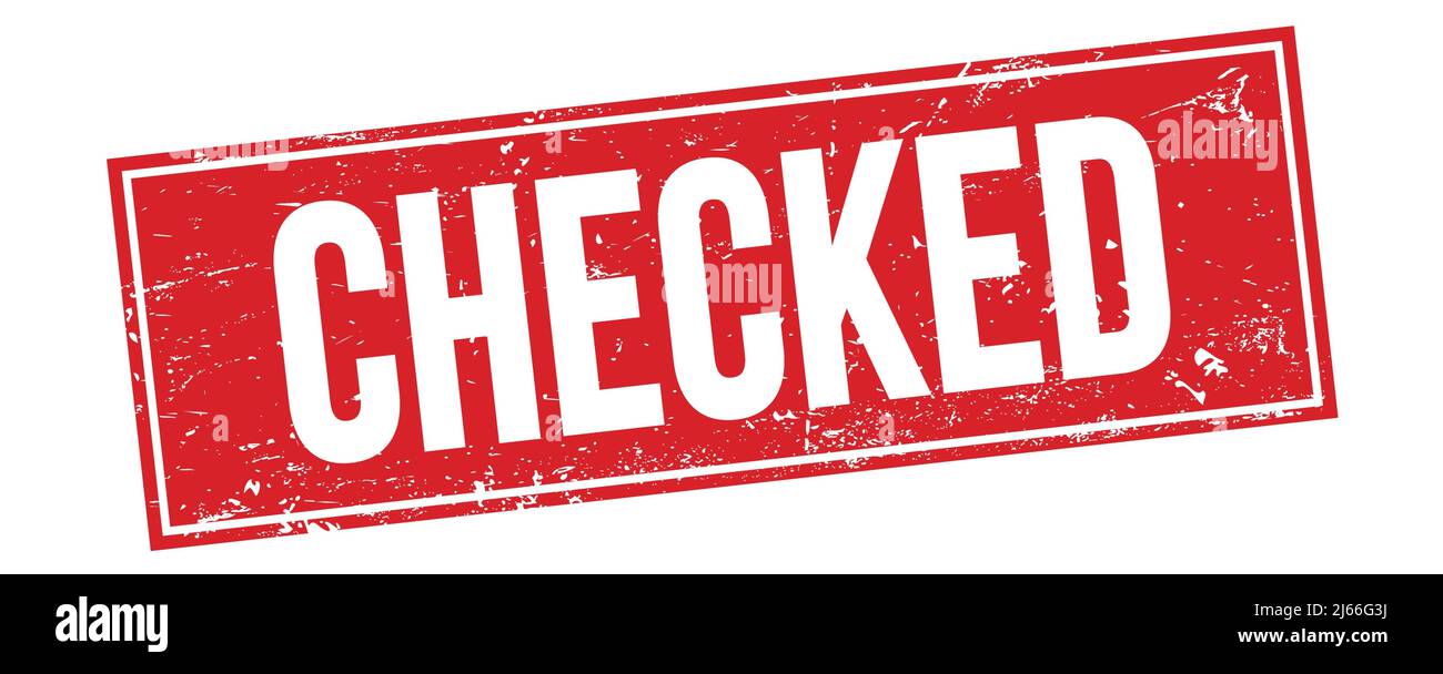 CHECKED text on red grungy rectangle stamp sign Stock Photo - Alamy