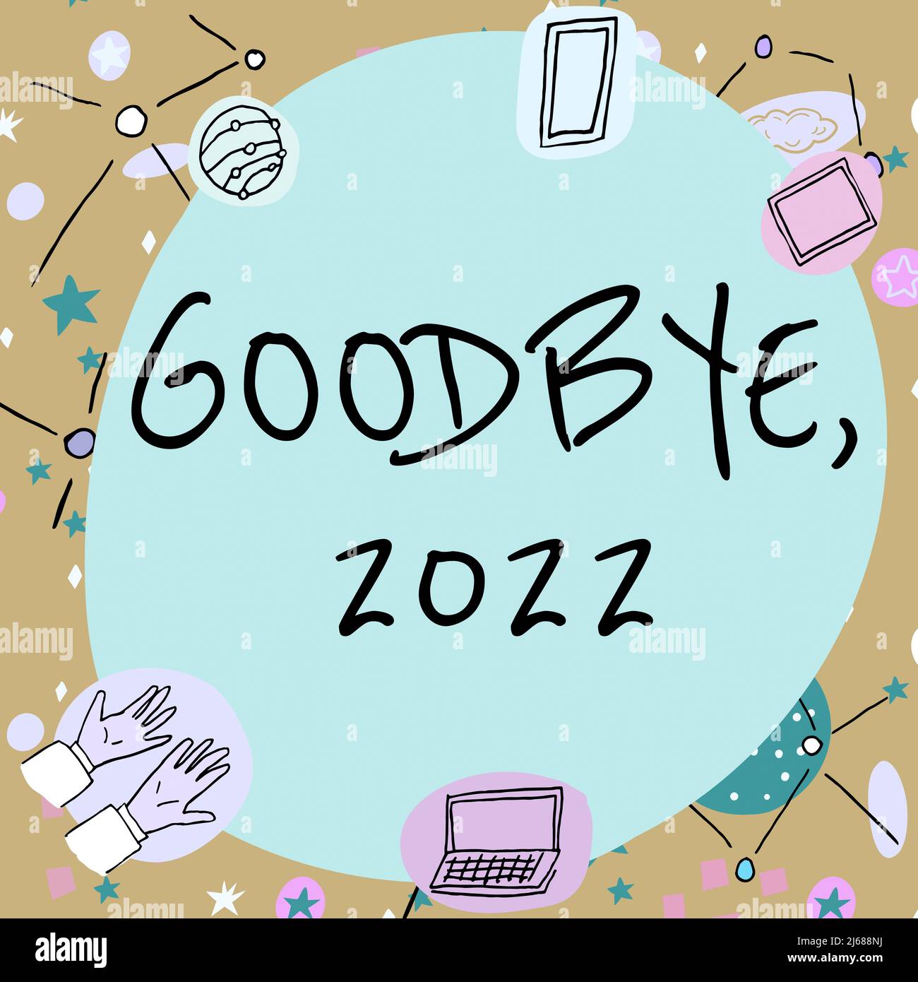 Hand writing sign Goodbye 2022. Word for New Year Eve Milestone Last ...