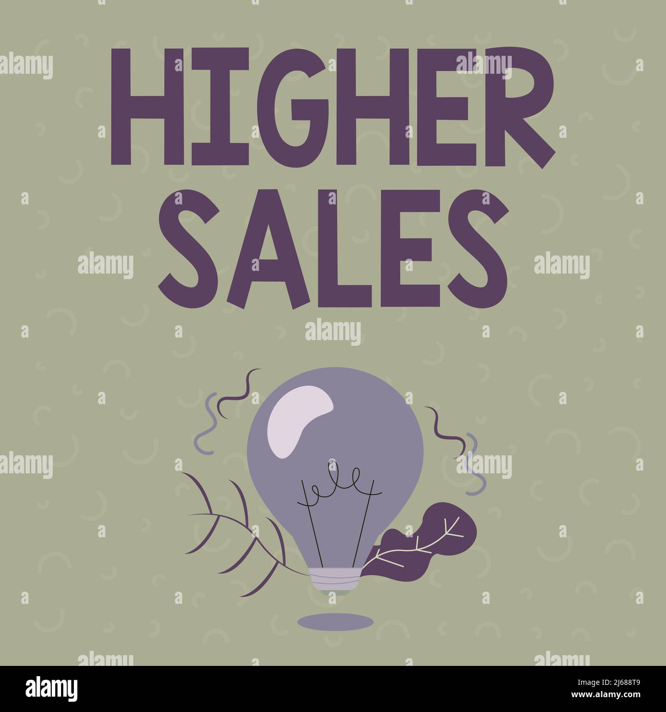 Inspiration showing sign Higher Sales. Business approach The average ...
